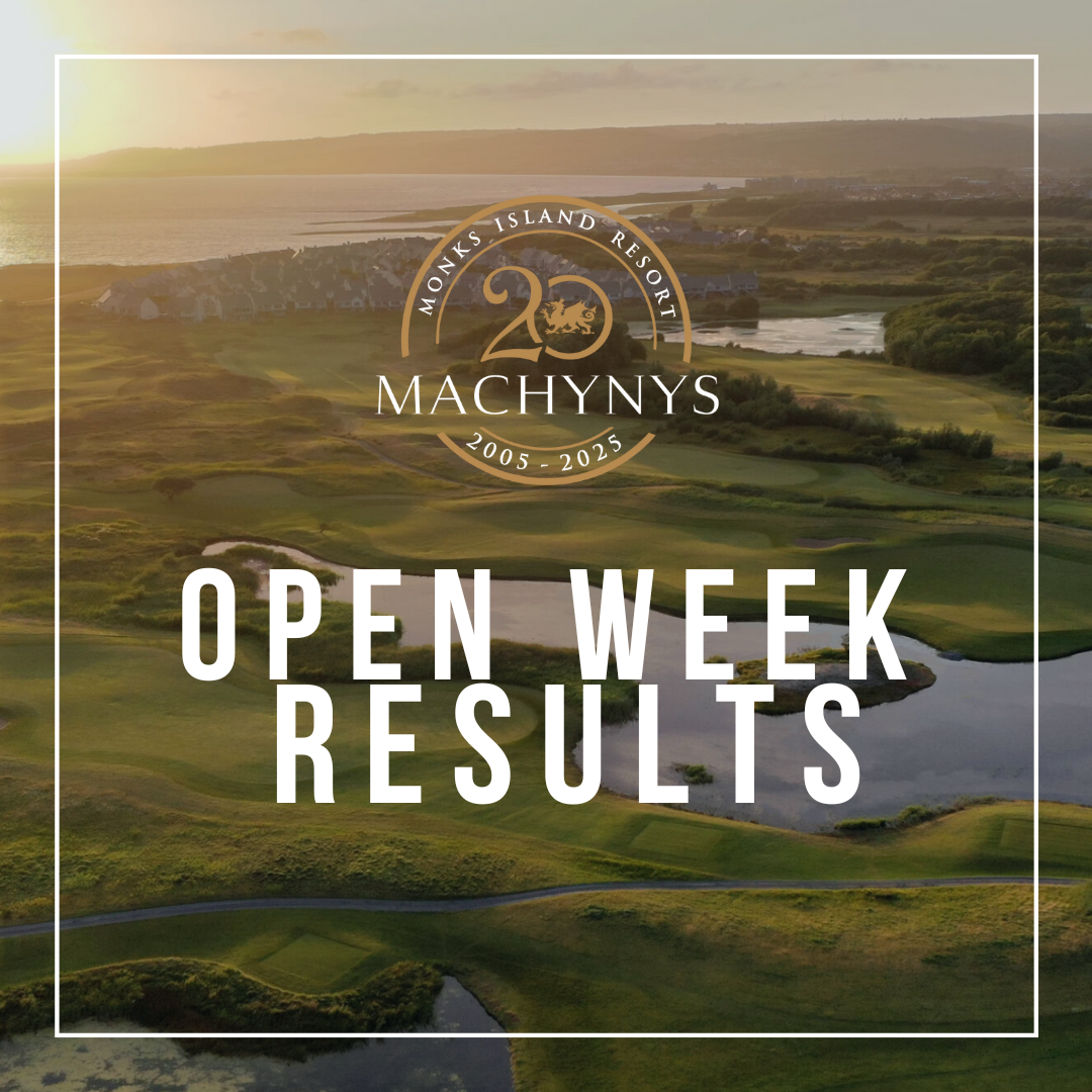 Open Week 2025 Results - Machynys Peninsula Golf Club and Premier Spa